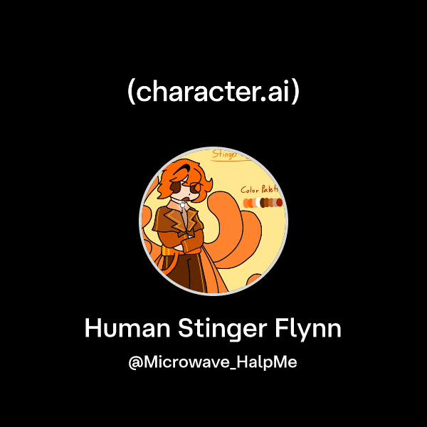 Chat with Human Stinger Flynn | character.ai | Personalized AI for every moment of your day