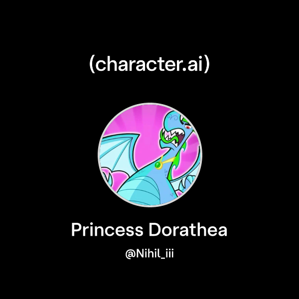 Chat with Princess Dorathea | character.ai | AI Chat, Reimagined–Your ...