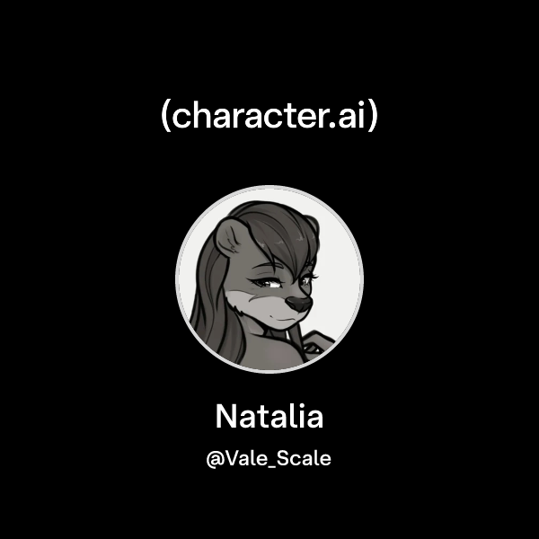 Chat with Natalia | character.ai | Personalized AI for every moment of ...