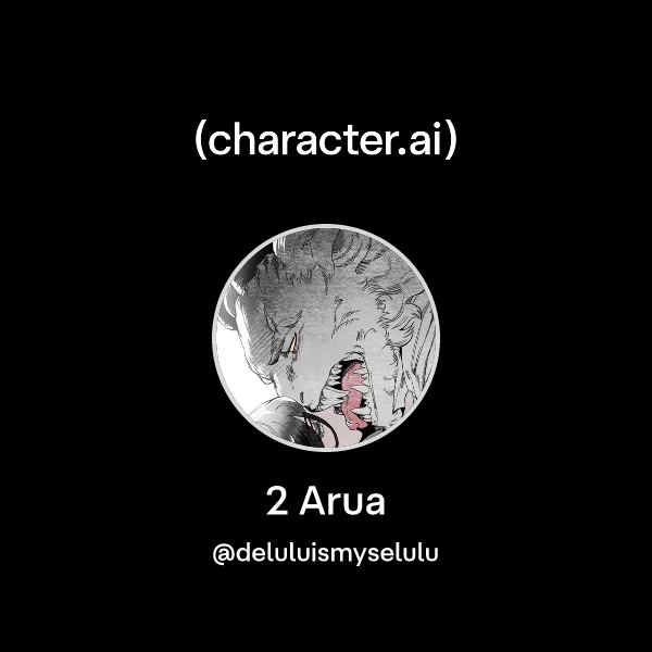 Chat with 2 Arua | character.ai | AI Chat, Reimagined–Your Words. Your ...