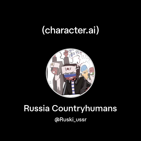 Chat with Russia Countryhumans | character.ai | AI Chat, Reimagined ...