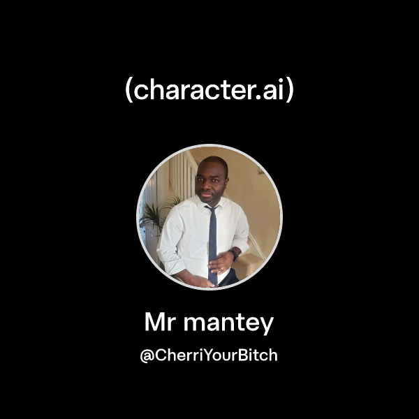Chat with Mr mantey | character.ai | AI Chat, Reimagined–Your Words ...