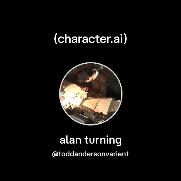 Chat with alan turning | character.ai | AI Chat, Reimagined–Your Words ...
