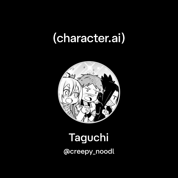 Chat with Taguchi | character.ai | AI Chat, Reimagined–Your Words. Your ...