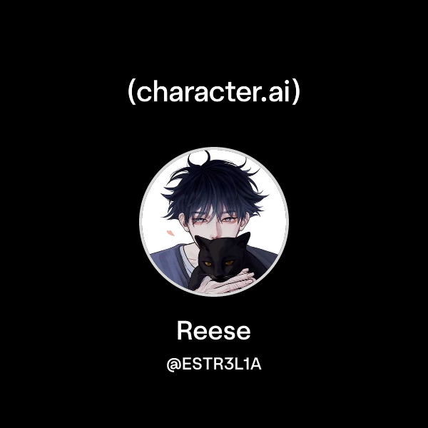 Chat with Reese | character.ai | Personalized AI for every moment of ...
