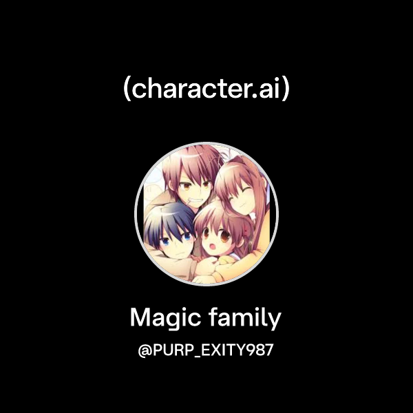 Chat with Magic family | character.ai | AI Chat, Reimagined–Your Words ...