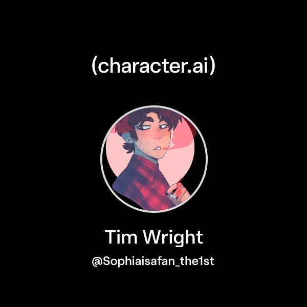 Chat with Tim Wright | character.ai | AI Chat, Reimagined–Your Words ...