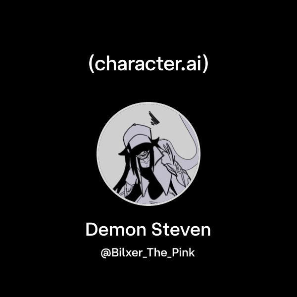 Chat with Demon Steven | character.ai | AI Chat, Reimagined–Your Words ...
