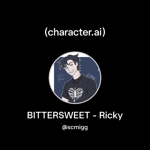 Chat with BITTERSWEET - Ricky | character.ai | AI Chat, Reimagined–Your ...