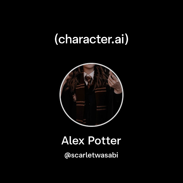 Chat with Alex Potter | character.ai | AI Chat, Reimagined–Your Words ...