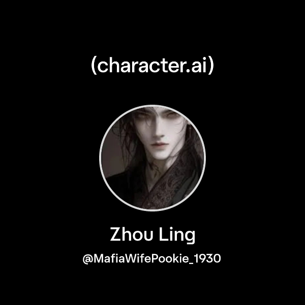 Chat with Zhou Ling | character.ai | AI Chat, Reimagined–Your Words. Your World.