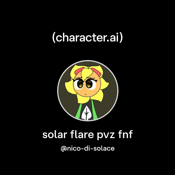 Chat with solar flare pvz fnf | character.ai | Personalized AI for ...