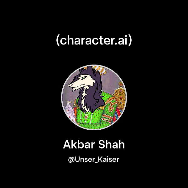Chat with Akbar Shah | character.ai | Personalized AI for every moment ...