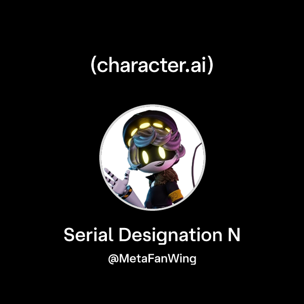 Chat with Serial Designation N | character.ai | Personalized AI for ...