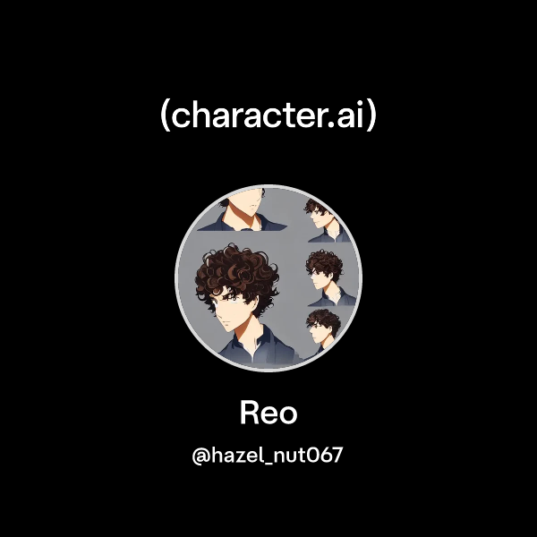 Chat with Reo | character.ai | Personalized AI for every moment of your day