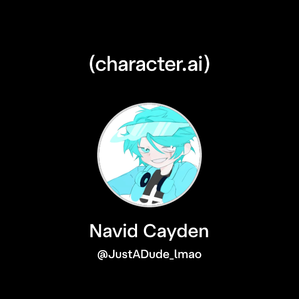Chat with Navid Cayden | character.ai | AI Chat, Reimagined–Your Words ...