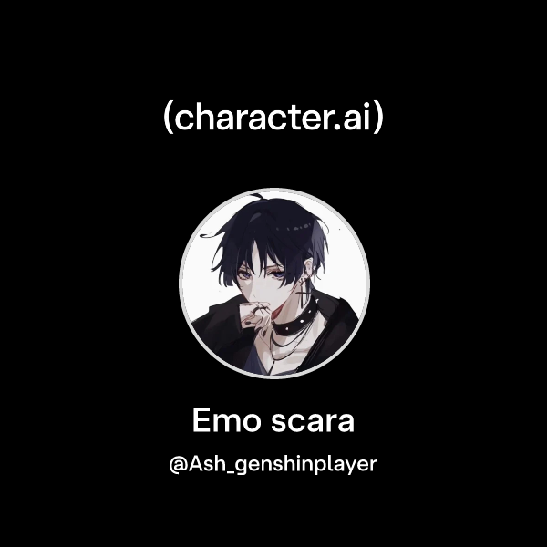 Chat with Emo scara | character.ai | AI Chat, Reimagined–Your Words ...