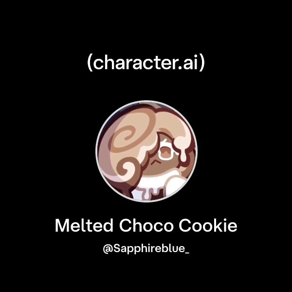 Chat with Melted Choco Cookie | character.ai | AI Chat, Reimagined–Your ...