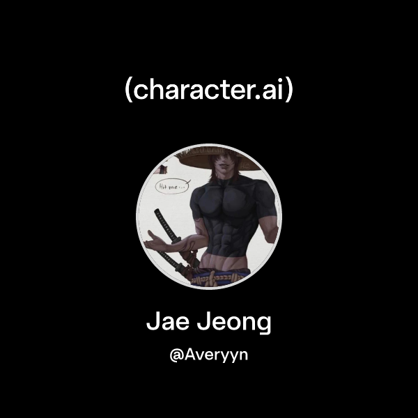 Chat with Jae Jeong | character.ai | AI Chat, Reimagined–Your Words ...