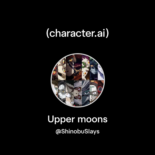 Chat with Upper moons | character.ai | Personalized AI for every moment ...