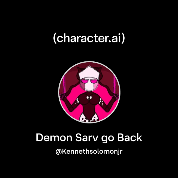 Chat with Demon Sarv go Back | character.ai | AI Chat, Reimagined–Your ...