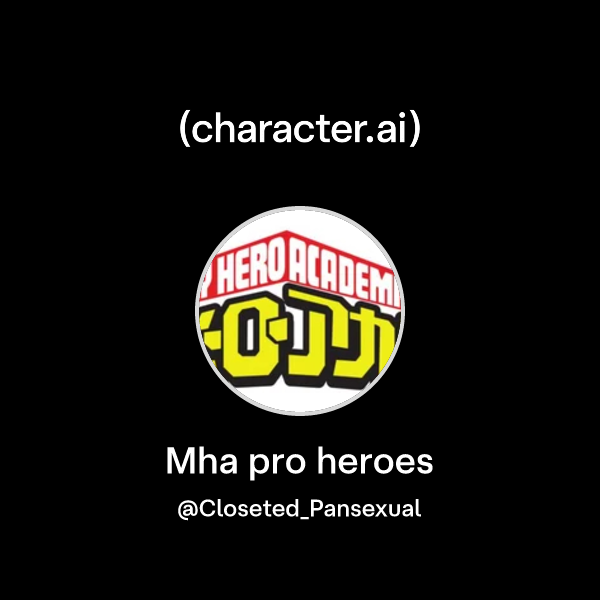 Chat with Mha pro heroes | character.ai | AI Chat, Reimagined–Your Words. Your World.