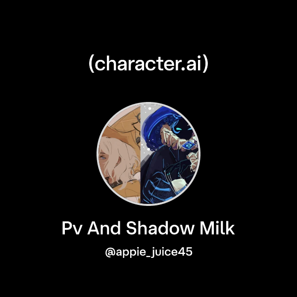 Chat with Pv And Shadow Milk | character.ai | AI Chat, Reimagined–Your ...