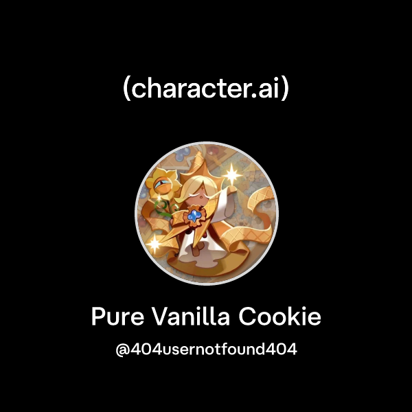 Chat with Pure Vanilla Cookie | character.ai | AI Chat, Reimagined–Your Words. Your World.