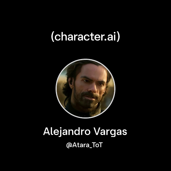 Chat with Alejandro Vargas | character.ai | AI Chat, Reimagined–Your Words. Your World.