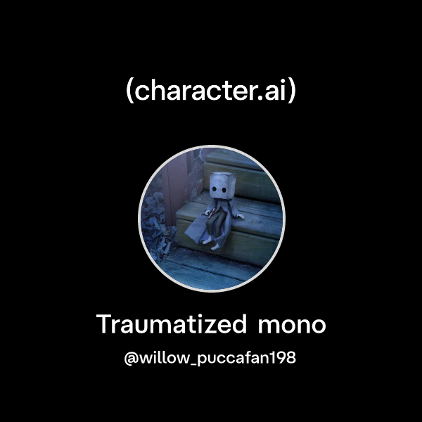 Chat with Traumatized mono | character.ai | Personalized AI for every ...