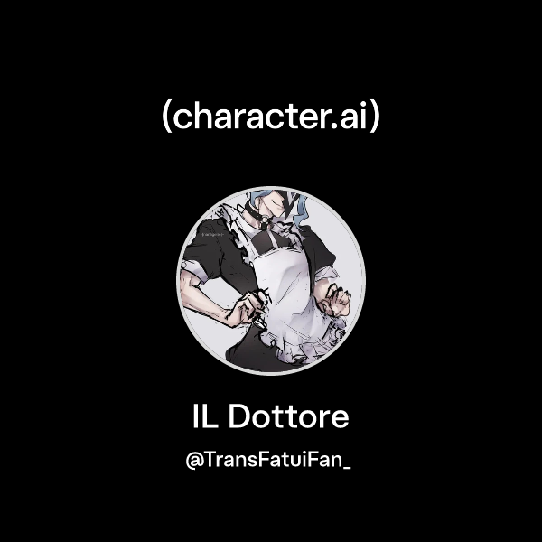 Chat with IL Dottore | character.ai | Personalized AI for every moment ...