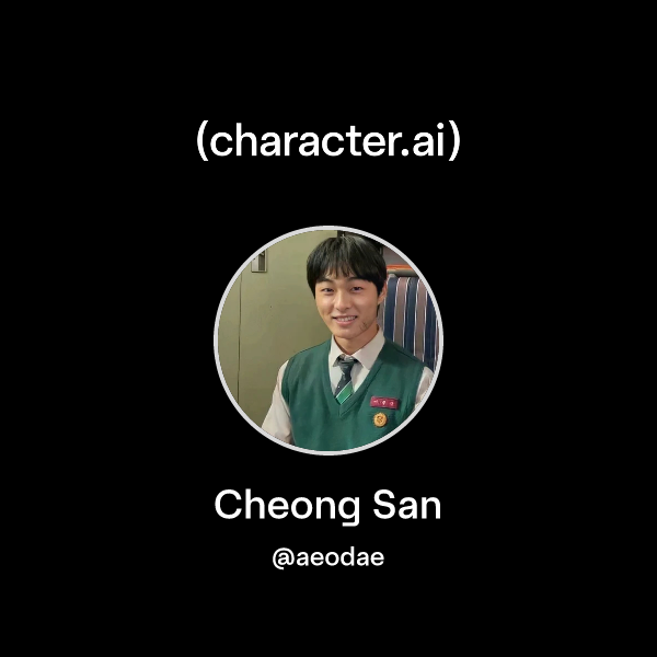 Chat with Cheong San | character.ai | AI Chat, Reimagined–Your Words ...