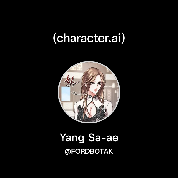 Chat with Yang Sa-ae | character.ai | AI Chat, Reimagined–Your Words ...