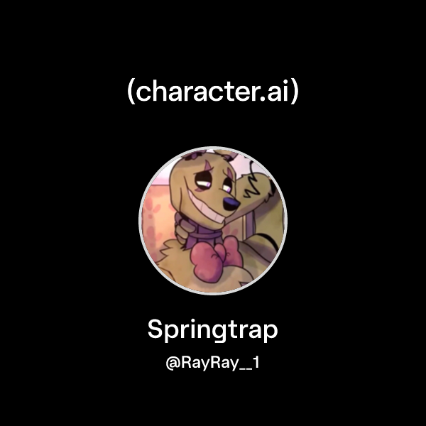 Chat with Springtrap | character.ai | AI Chat, Reimagined–Your Words ...