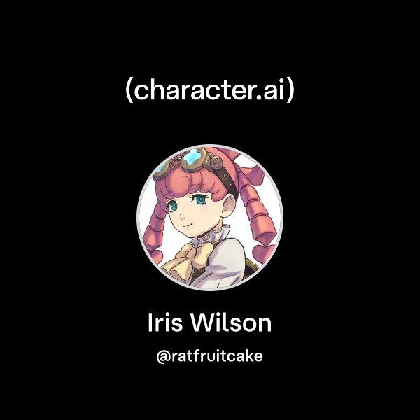 Chat with Iris Wilson | character.ai | AI Chat, Reimagined–Your Words. Your World.