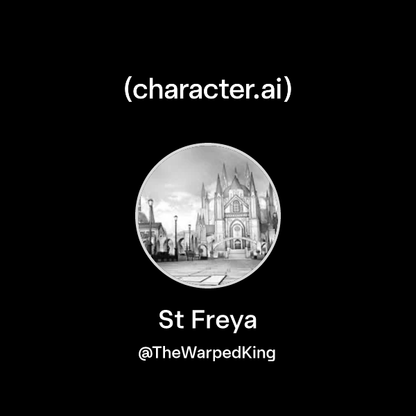 Chat with St Freya | character.ai | AI Chat, Reimagined–Your Words ...