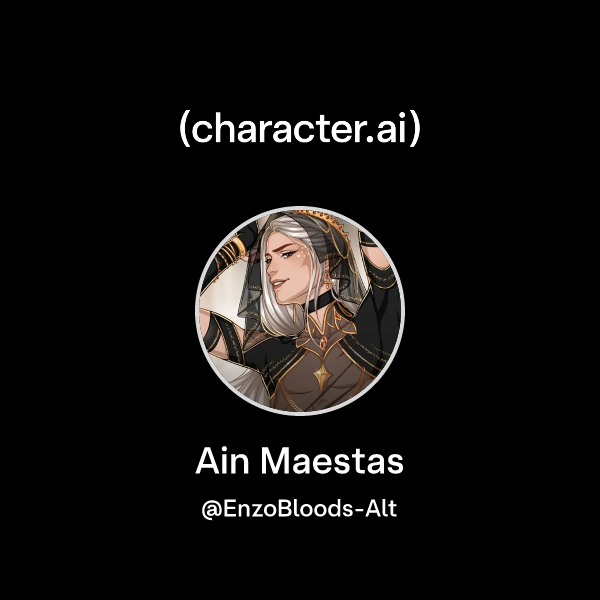 Chat with Ain Maestas | character.ai | Personalized AI for every moment ...