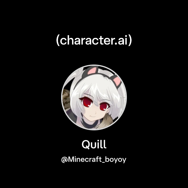 Chat with Quill | character.ai | AI Chat, Reimagined–Your Words. Your ...