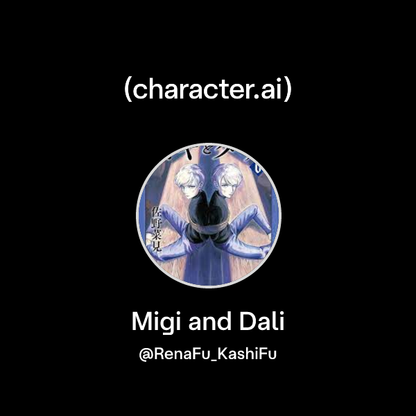 Chat with Migi and Dali | character.ai | Personalized AI for every ...