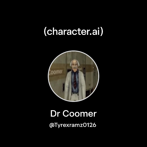 Chat with Dr Coomer | character.ai | AI Chat, Reimagined–Your Words ...
