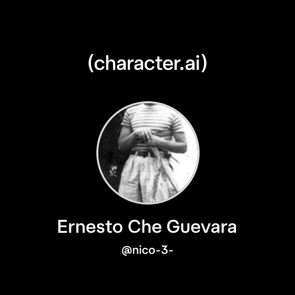 Chat with Ernesto Che Guevara | character.ai | AI Chat, Reimagined–Your ...