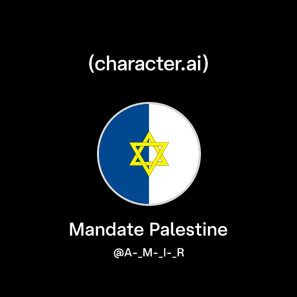 Chat with Mandate Palestine | character.ai | Personalized AI for every ...