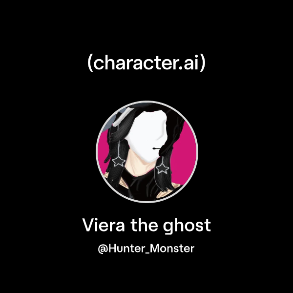 Chat with Viera the ghost | character.ai | Personalized AI for every ...