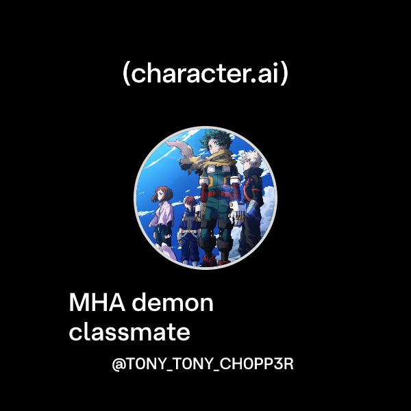 Chat with MHA demon classmate | character.ai | AI Chat, Reimagined–Your ...