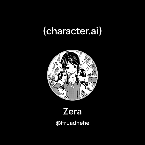 Chat with Zera | character.ai | Personalized AI for every moment of ...