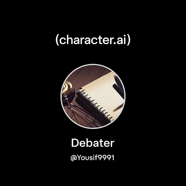Chat with Debater | character.ai | Personalized AI for every moment of ...