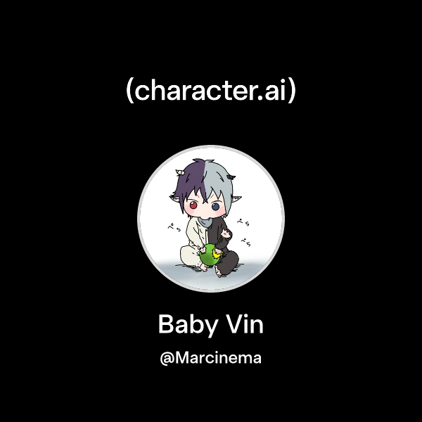 Chat with Baby Vin | character.ai | AI Chat, Reimagined–Your Words ...