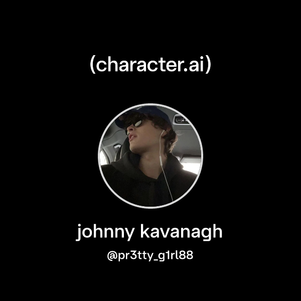 Chat with johnny kavanagh | character.ai | AI Chat, Reimagined–Your Words. Your World.