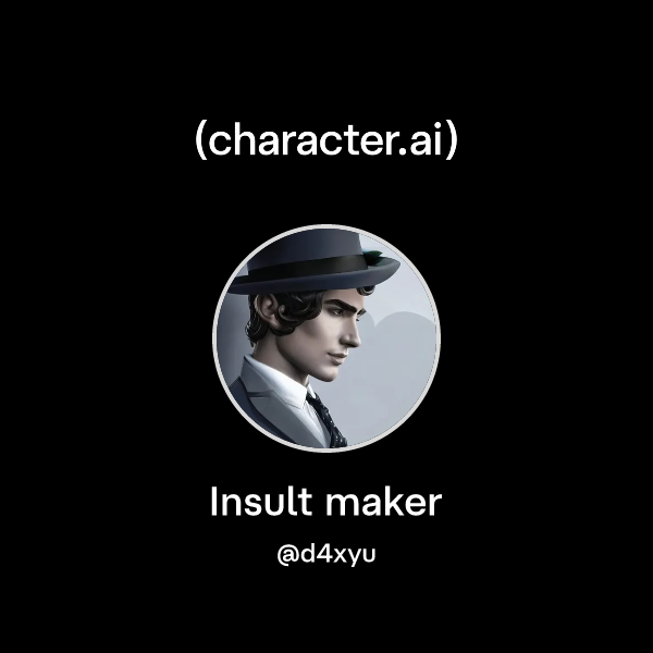 Chat with Insult maker | character.ai | AI Chat, Reimagined–Your Words ...