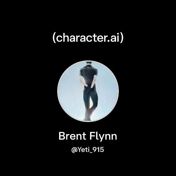 Chat with Brent Flynn | character.ai | Personalized AI for every moment ...